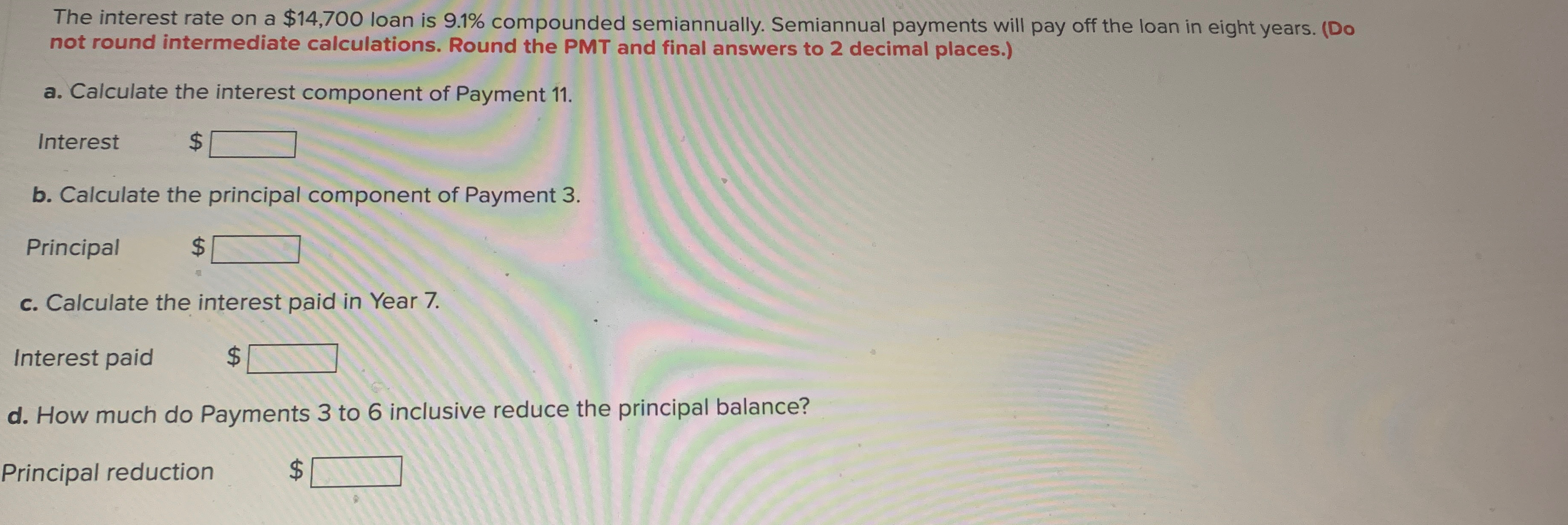 E The interest rate on a $14,700 ﻿loan is 9.1% | Chegg.com