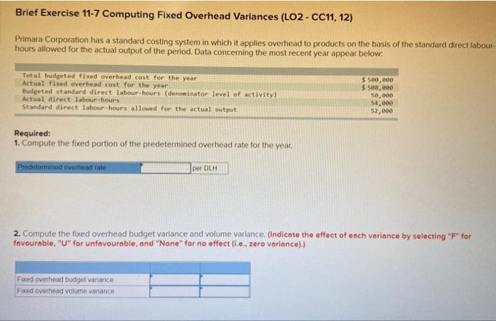 Solved Brief Exercise 11-7 Computing Fixed Overhead | Chegg.com