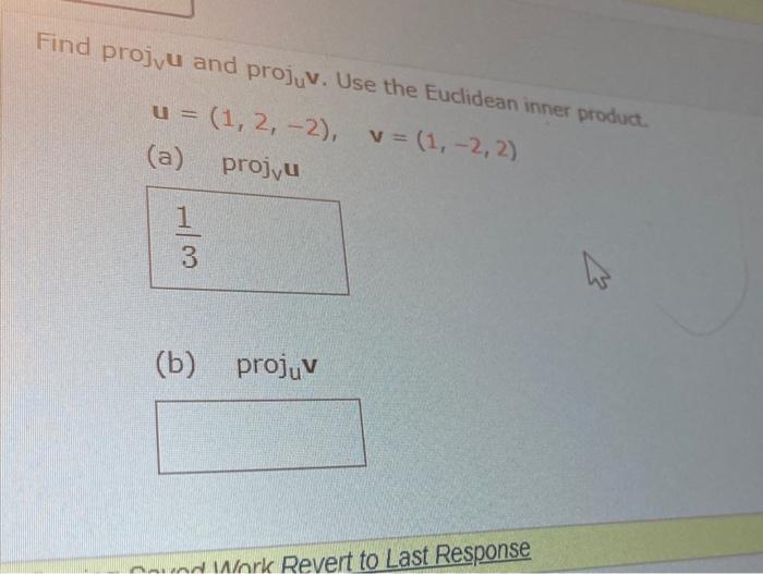 Solved Find projvu and projuv. Use the Euclidean inner | Chegg.com