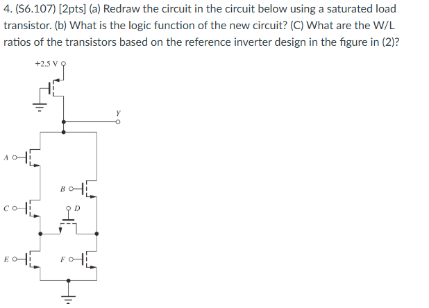 4. (S6.107) [2pts] (a) ﻿Redraw the circuit in the | Chegg.com