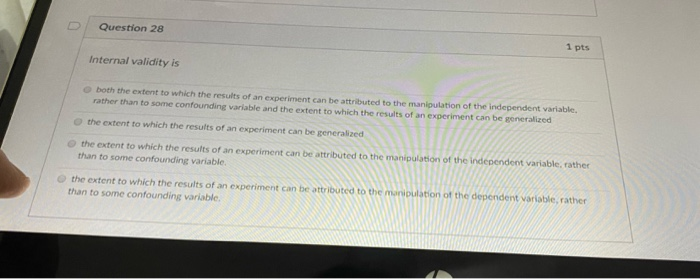 Solved Question 28 1 pts Internal validity is both the | Chegg.com