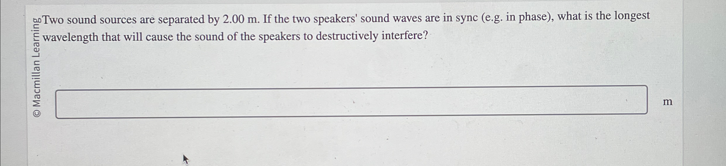 Solved ?00 ﻿Two sound sources are separated by 2.00m. ﻿If | Chegg.com