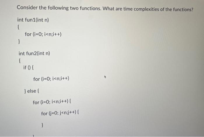 Solved Consider the following two functions. What are time | Chegg.com