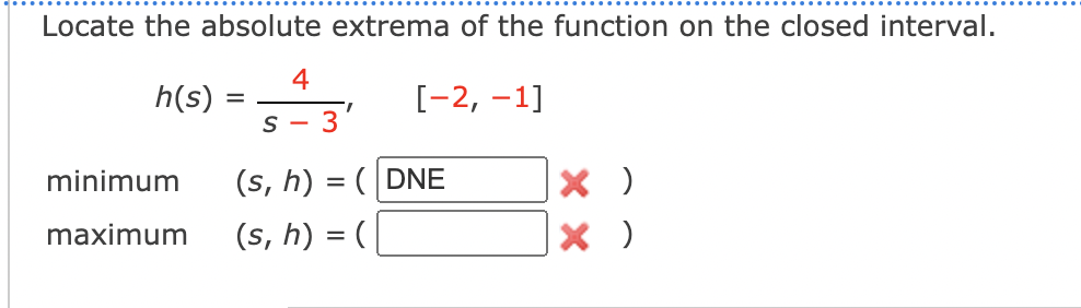 Solved Locate the absolute extrema of the function on the | Chegg.com