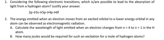 Solved 1. Considering the following electronic transitions, | Chegg.com