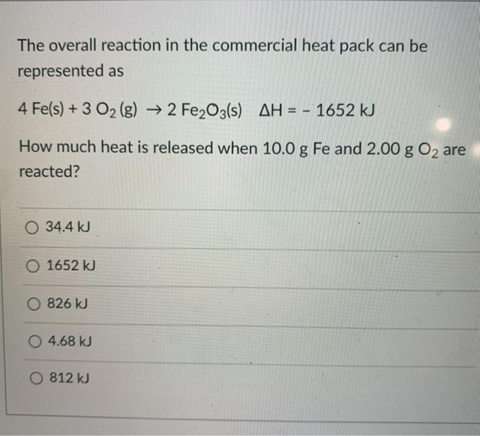 Solved The overall reaction in the commercial heat pack can | Chegg.com