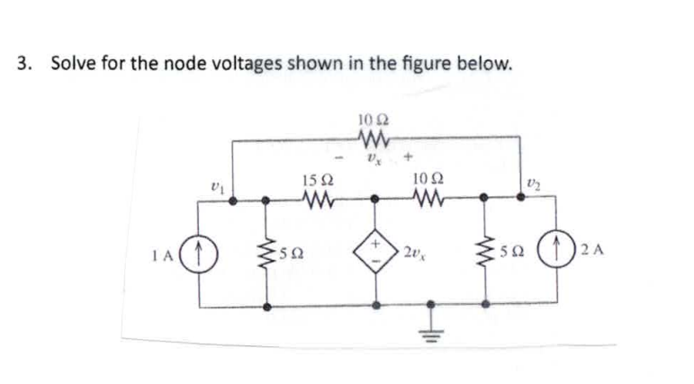 Solved Please help me solve this problem: Solve for the node | Chegg.com