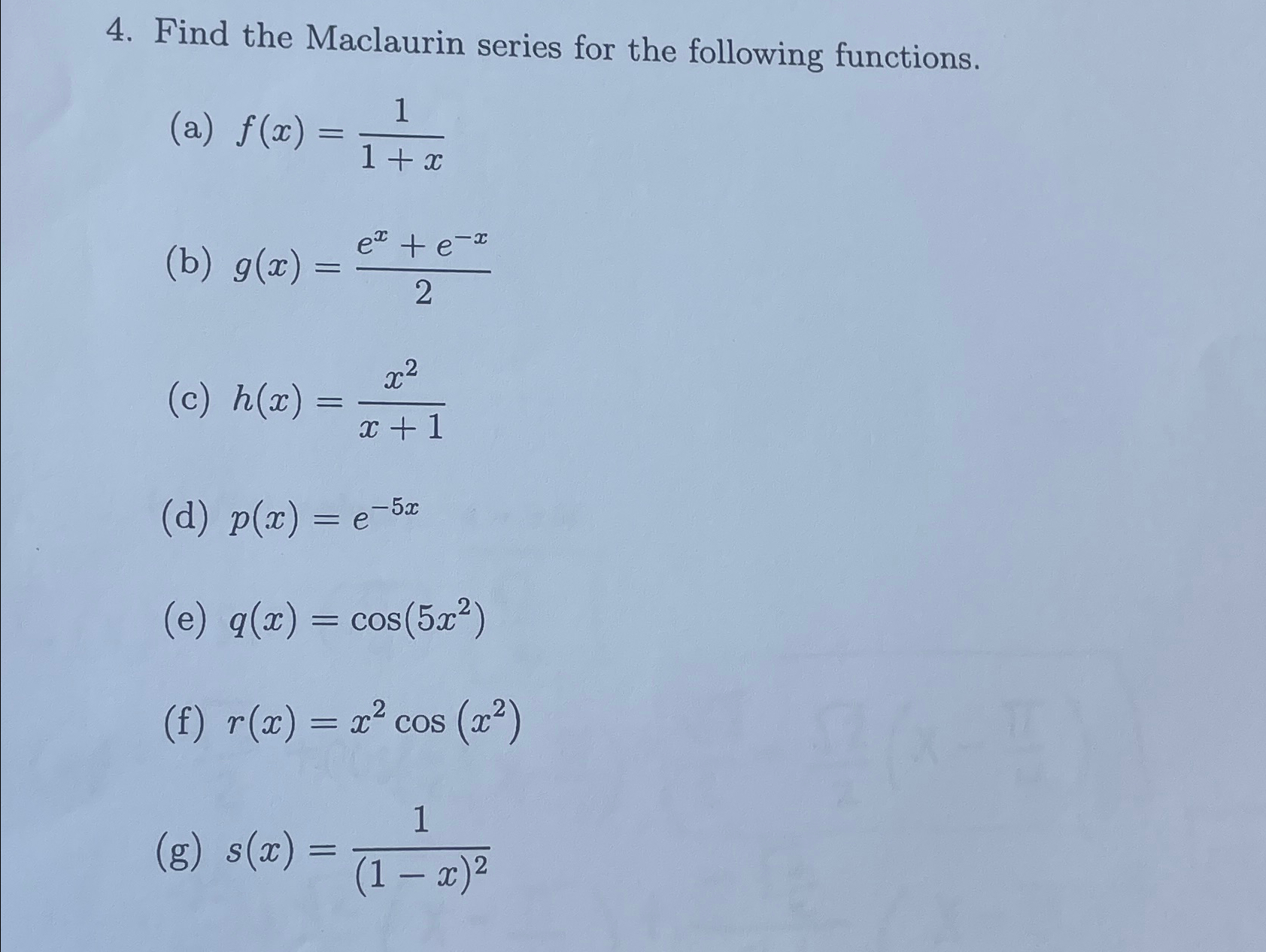 Write in form of power series Find the Maclaurin | Chegg.com