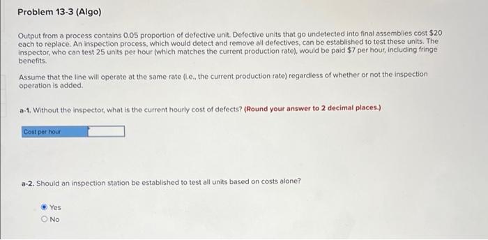 Solved Problem 13-3 (Algo) Output from a process contains | Chegg.com
