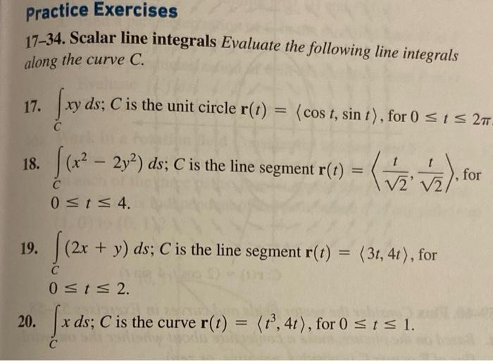 Solved Practice Exercises 17-34. Scalar line integrals | Chegg.com