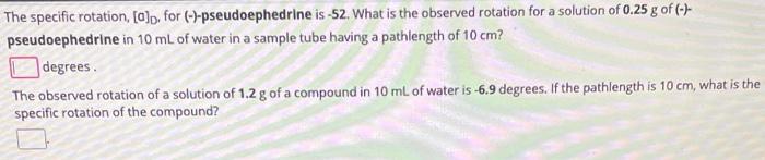 Solved The specific rotation, [a]D, for (−)-pseudoephedrine | Chegg.com