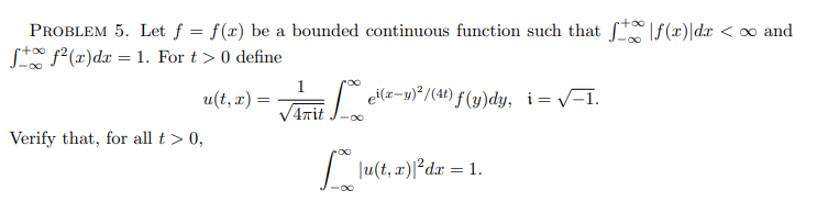Solved PRoblem 5. ﻿Let f=f(x) ﻿be a bounded continuous | Chegg.com