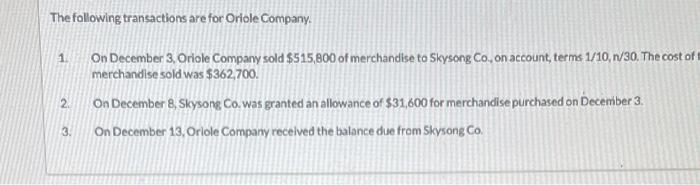 Solved The following transactions are for Oriole Company. 1. | Chegg.com