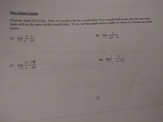 Solved One Sided Limits Find the limit if it exists. First, | Chegg.com