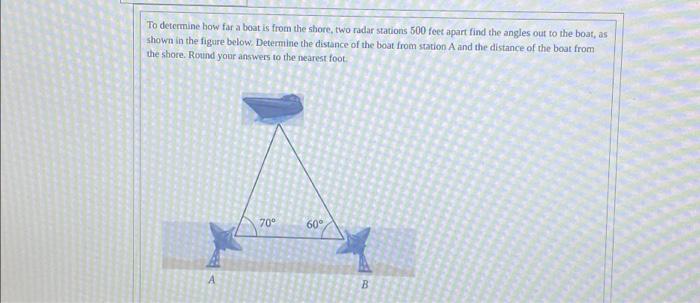 Solved To determine how far a boat is from the shore, two | Chegg.com