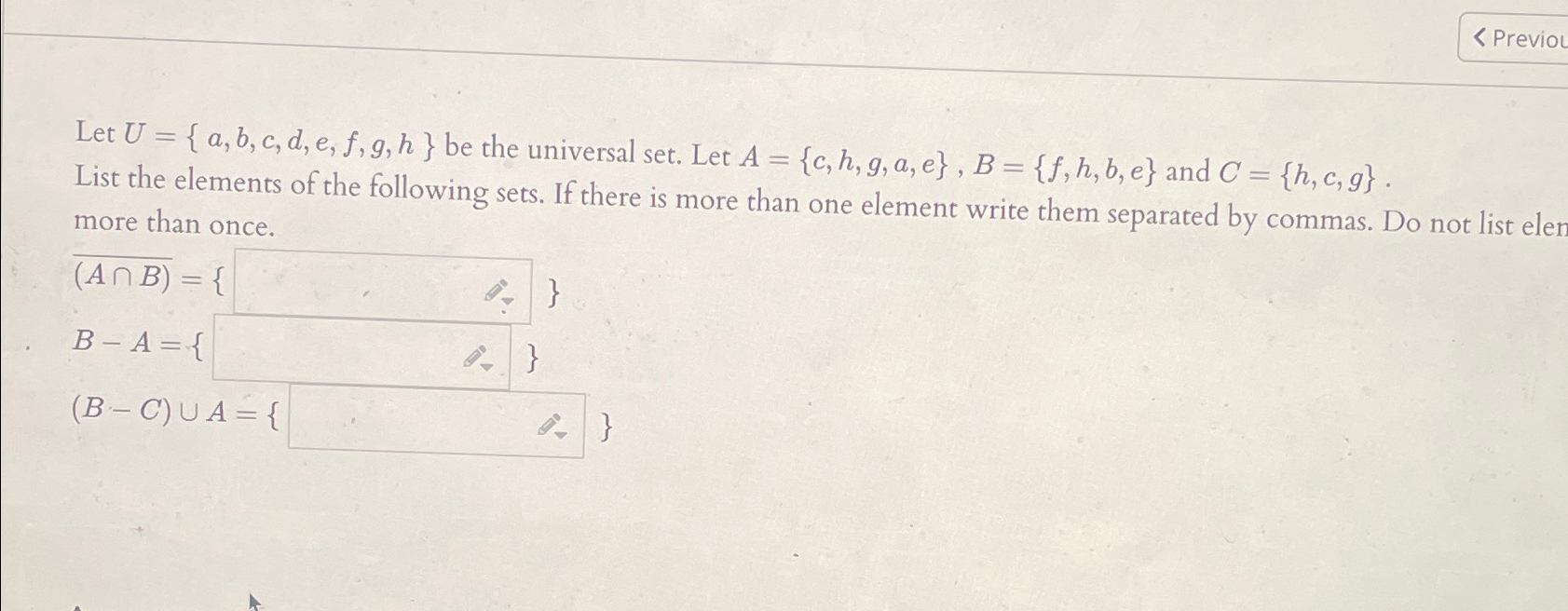 Solved Let U={a,b,c,d,e,f,g,h} ﻿be the universal set. Let | Chegg.com