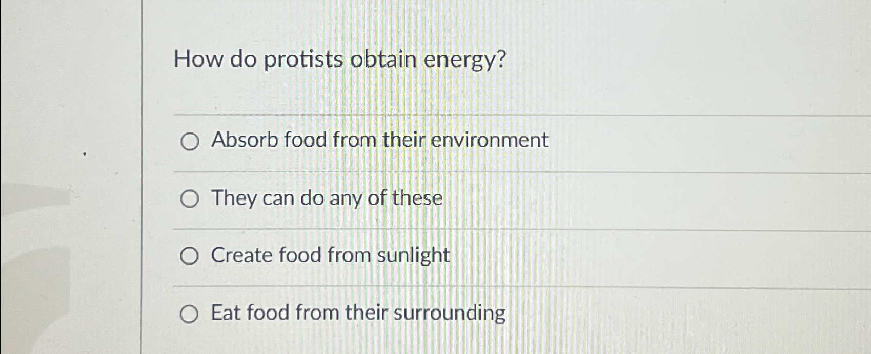 Solved How do protists obtain energy?Absorb food from their | Chegg.com