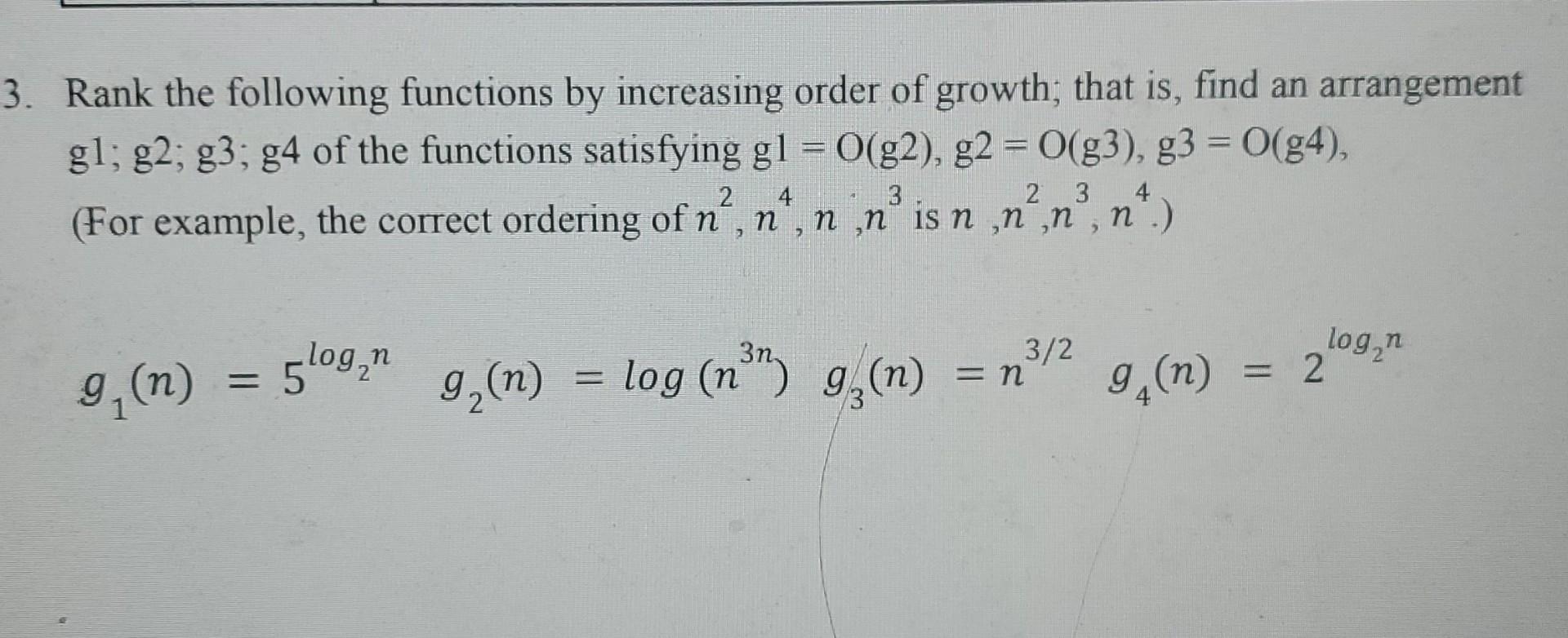 Solved Rank the following functions by increasing order of | Chegg.com
