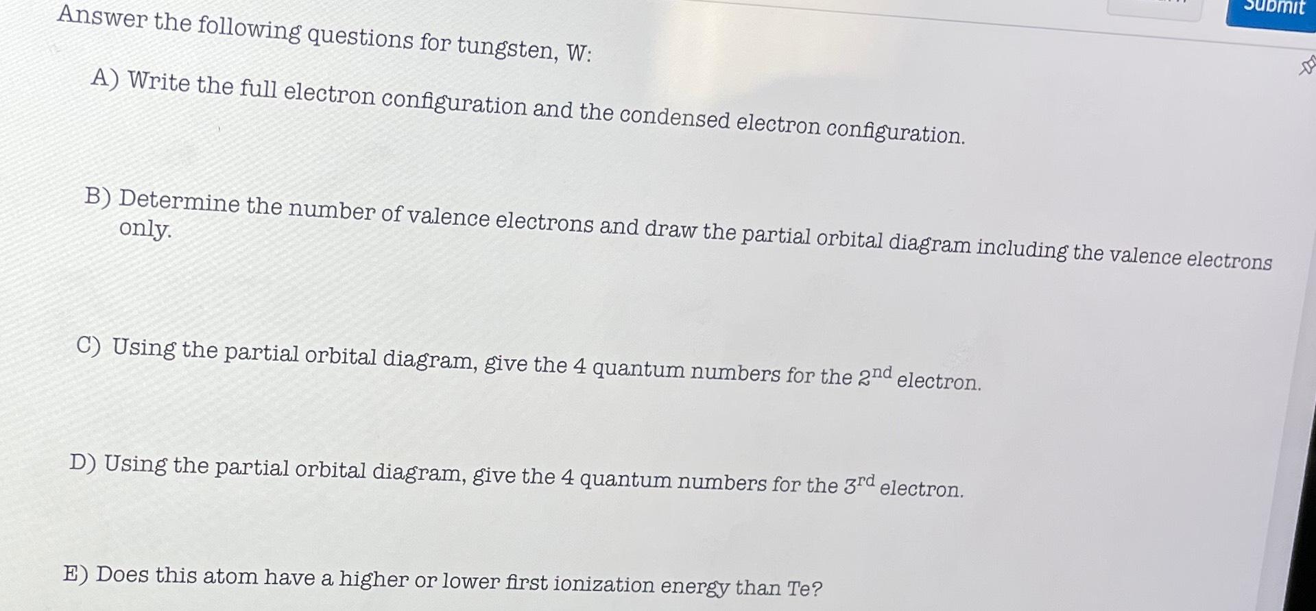 Solved Answer the following questions for tungsten, W ﻿:A) | Chegg.com