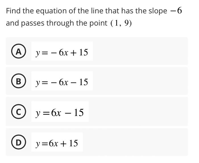 Solved Find the equation of the line that has the slope −6 | Chegg.com