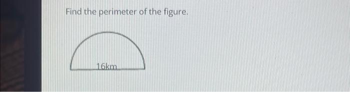 Solved Find the perimeter of the figure. | Chegg.com