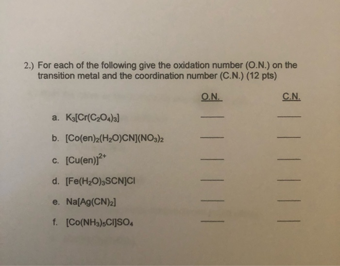 Solved 2.) For each of the following give the oxidation | Chegg.com
