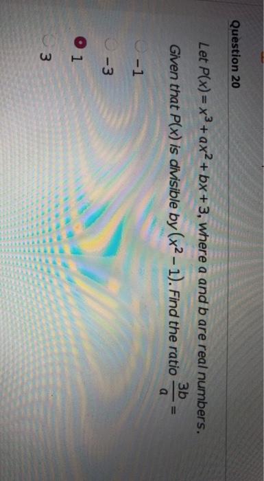 Solved Question 20 Let P(x)= x3 + ax2 + bx +3, where a and b | Chegg.com