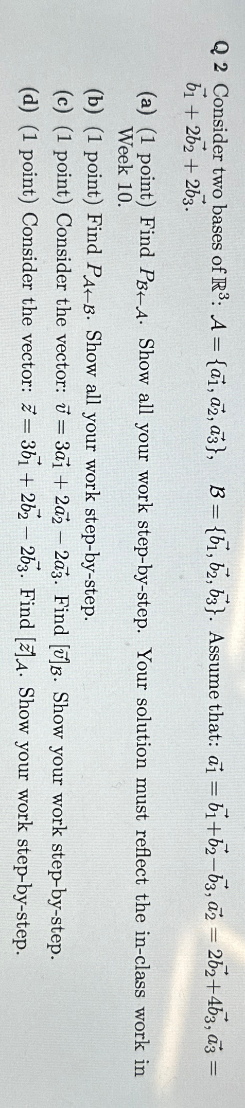 Solved Q 2 ﻿Consider two bases of | Chegg.com