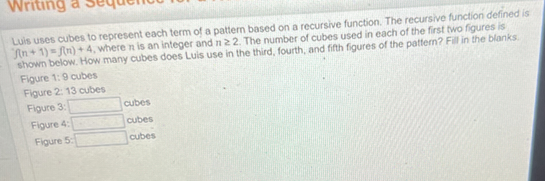 Luis uses cubes to represent each term of a pattem | Chegg.com