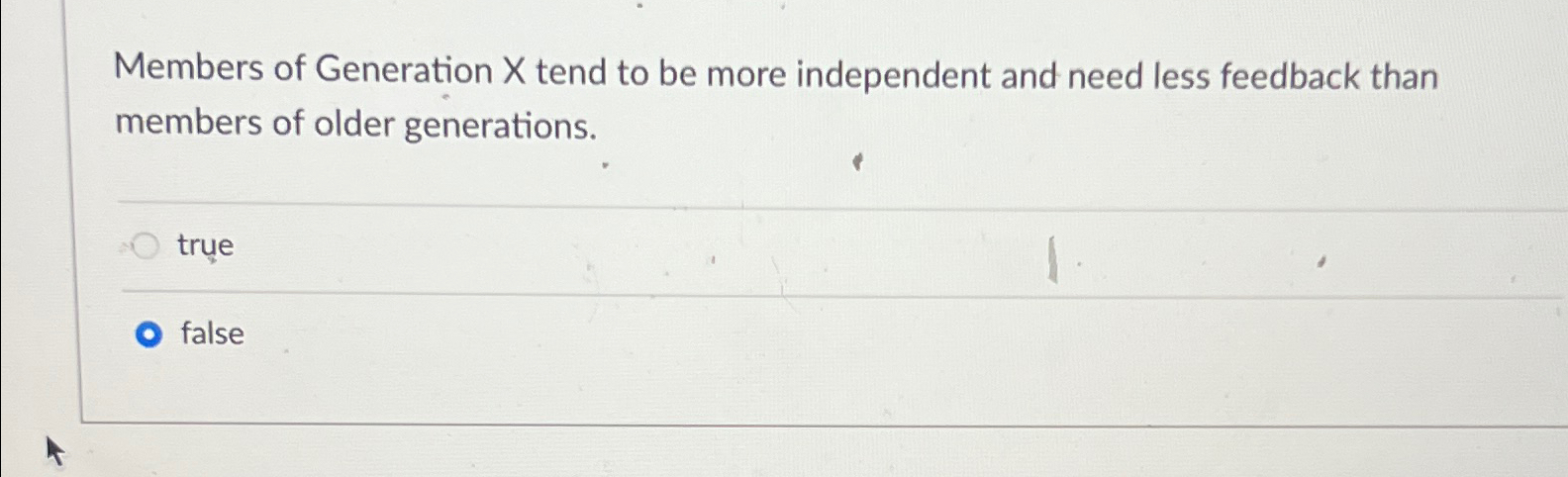 Solved Members of Generation x ﻿tend to be more independent | Chegg.com