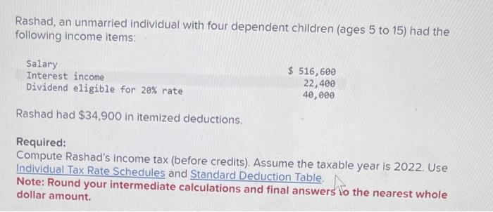 Solved Rashad, an unmarried individual with four dependent | Chegg.com