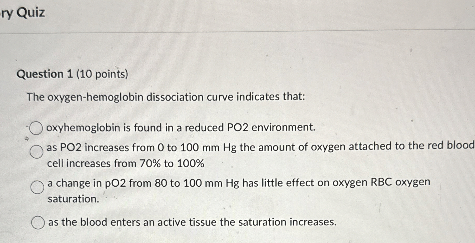 Solved Question 1 (10 ﻿points)The oxygen-hemoglobin | Chegg.com