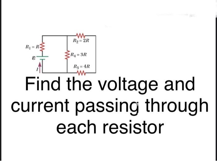 Solved Find the voltage and current passing through each | Chegg.com
