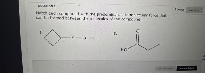 Solved Match each compound with the predominant | Chegg.com