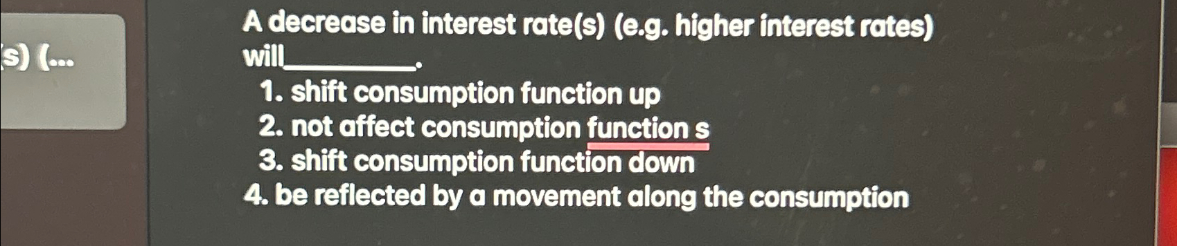 Solved A decrease in interest rate(s) (e.g. ﻿higher interest | Chegg.com