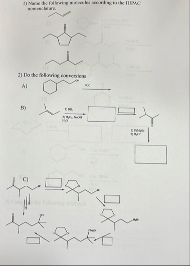 Solved Name the following molecules according to the IUPAC | Chegg.com