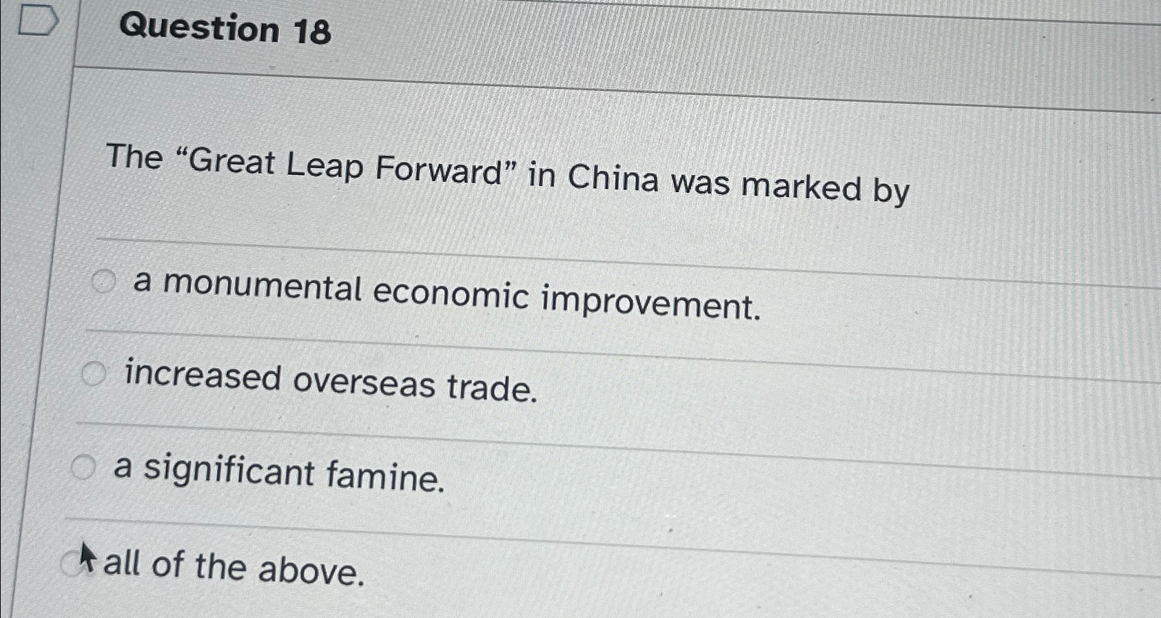 Solved Question 18The "Great Leap Forward" in China was | Chegg.com