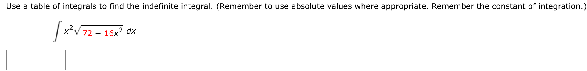 Solved Use a table of integrals to find the indefinite | Chegg.com