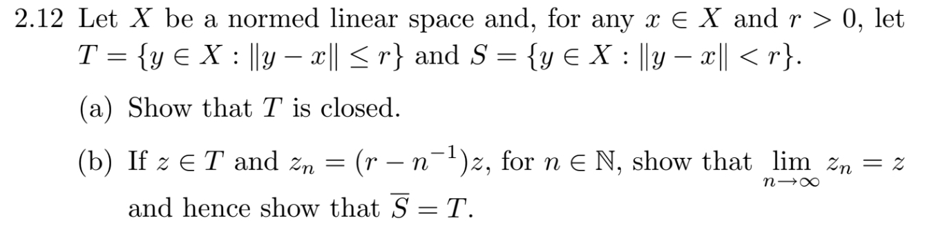 Solved Let X be a normed linear space and, for any x 2.12 | Chegg.com
