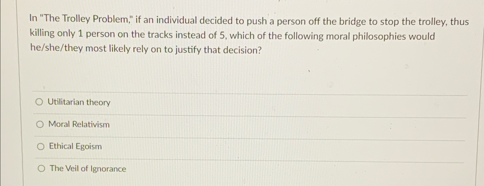 Solved In "The Trolley Problem," if an individual decided to | Chegg.com