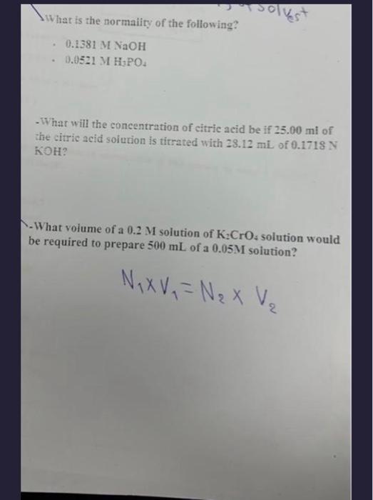 Solved What is the normality of the following? - 0.1381MNaOH | Chegg.com