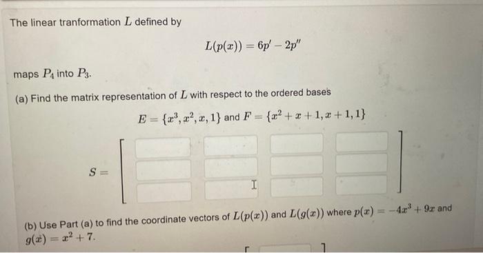 Solved The linear tranformation L defined by | Chegg.com