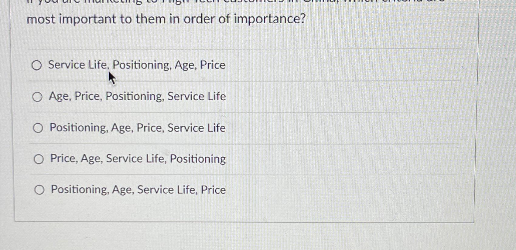 Solved most important to them in order of importance?Service | Chegg.com