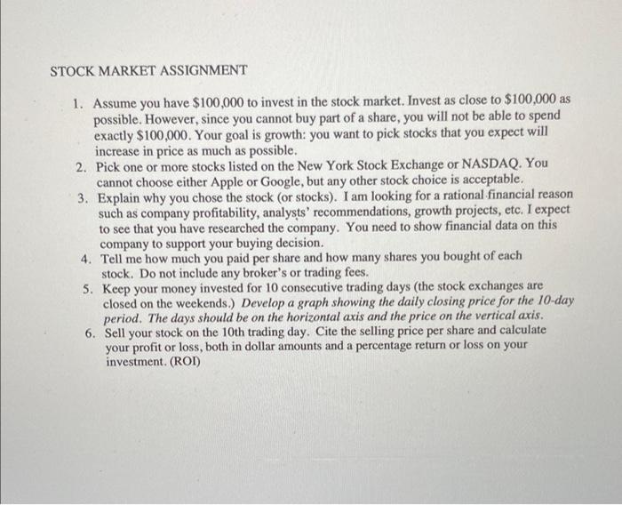 STOCK MARKET ASSIGNMENT 1. Assume you have $100,000 | Chegg.com