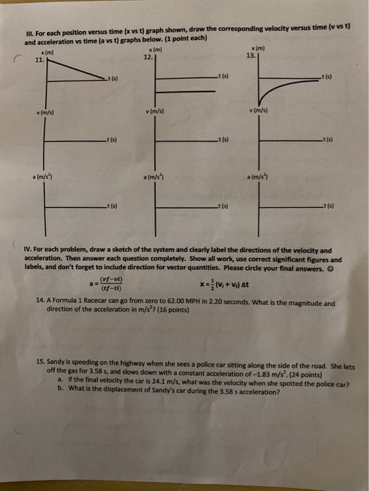 Solved III. For each position versus time (x vs t) graph | Chegg.com
