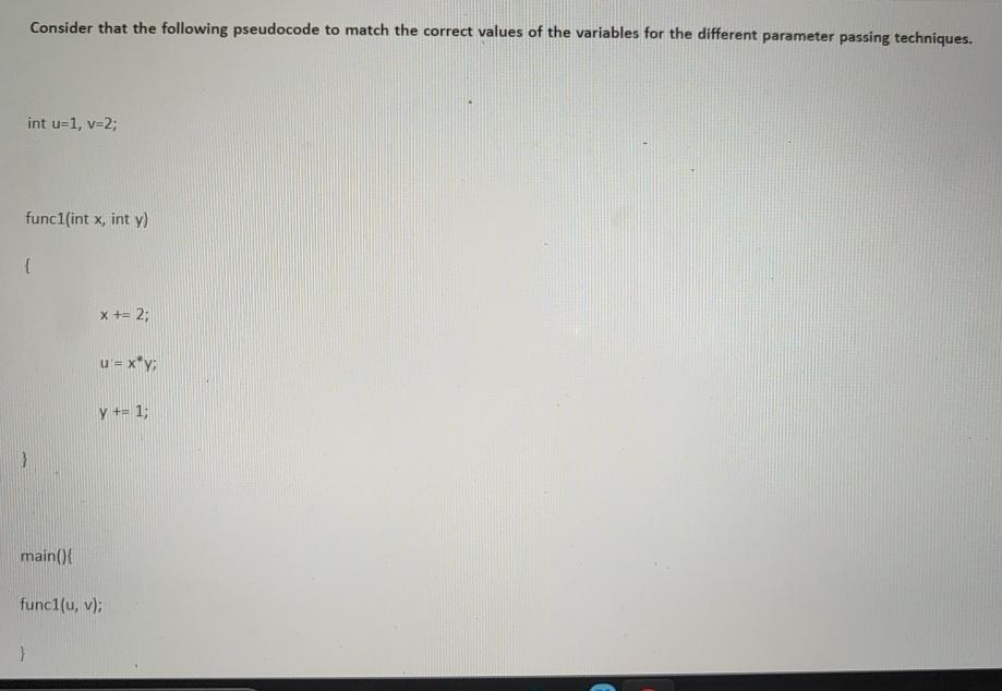 Solved Consider that the following pseudocode to match the | Chegg.com