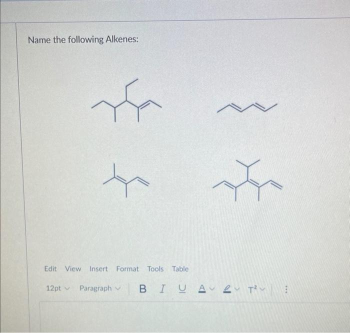 Solved Name the following Alkenes: | Chegg.com