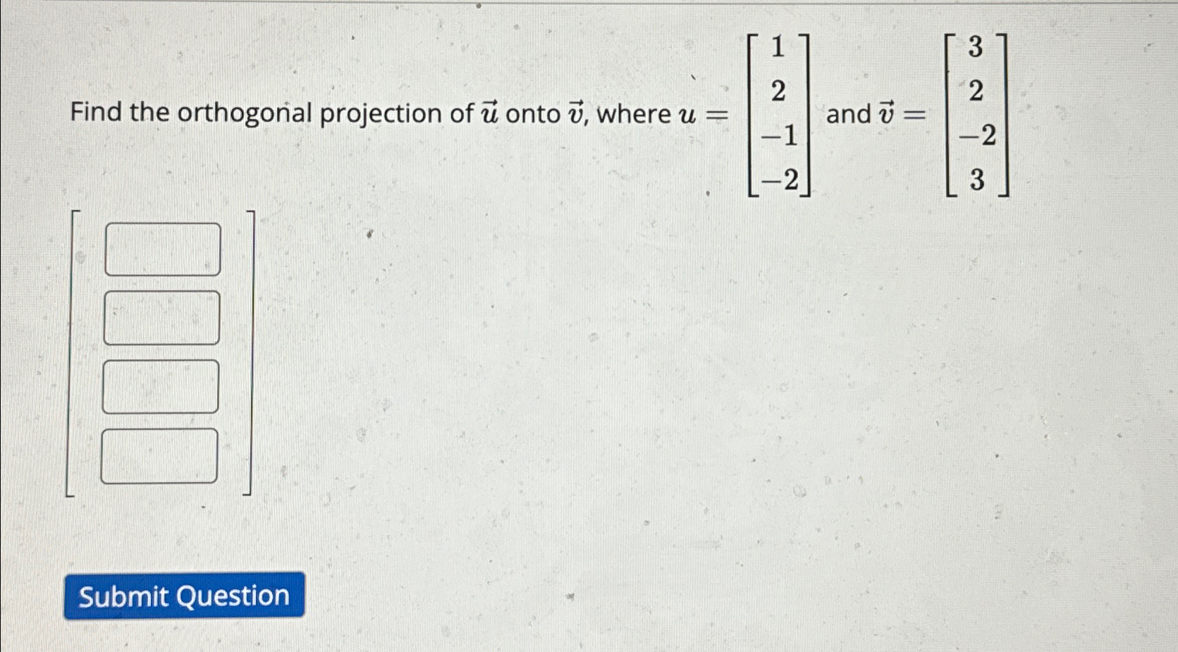 Solved Find the orthogonal projection of vec(u) ﻿onto | Chegg.com