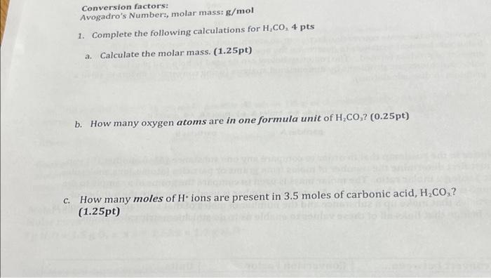 Solved Conversion factors: Avogadro's Number:, molar mass: | Chegg.com