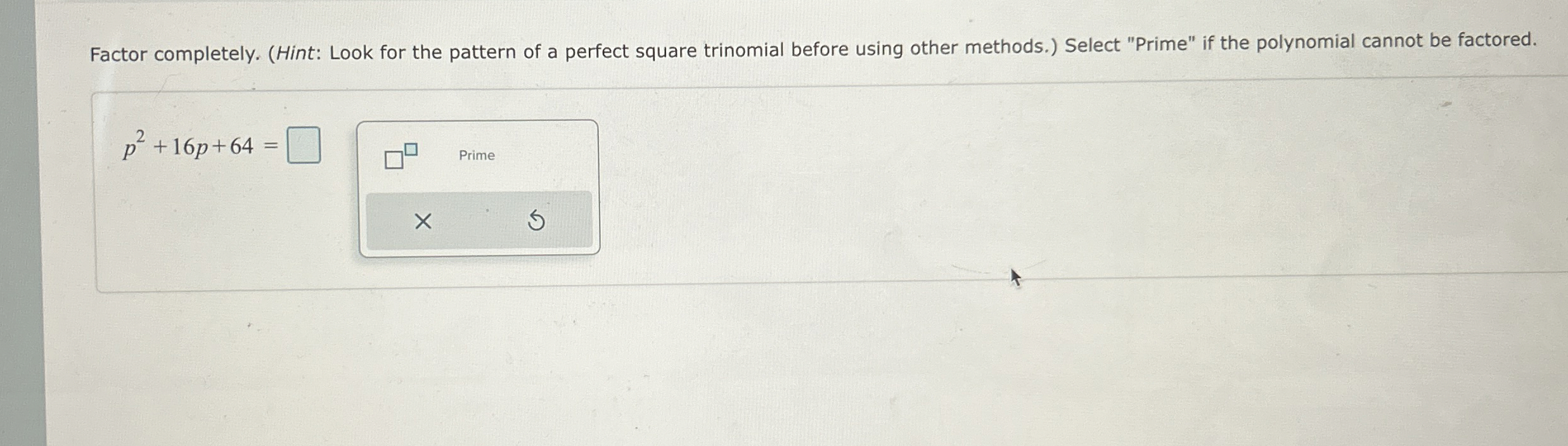 Factor completely. (Hint: Look for the pattern of a | Chegg.com